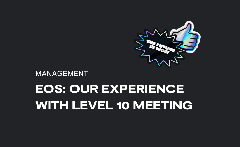 EOS: Our experience with Level 10 Meetings (2/5) - TREIZE | Web Agency ...